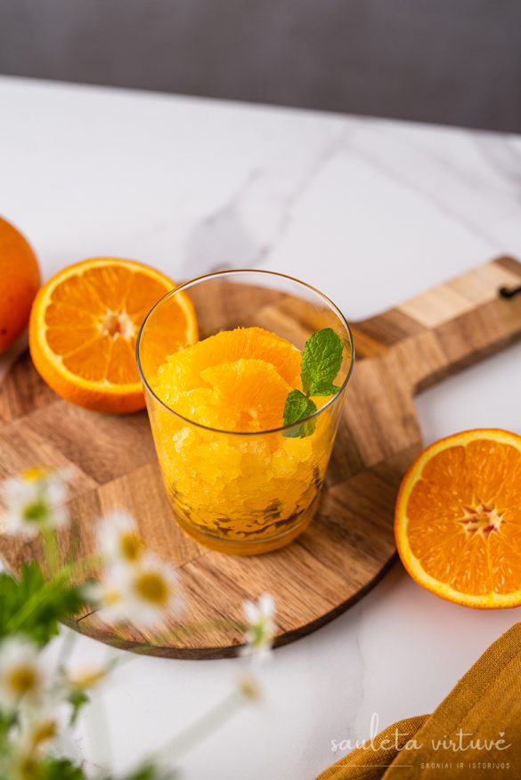 Apelsinų granita - Saulėta virtuvė - Skoniai ir istorijos